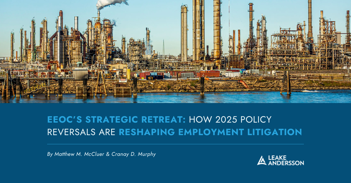 How EEOC Policy Reversals are Reshaping Employment Litigation
